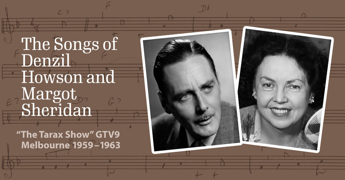 The Songs of Denzil Howson and Margot Sheridan